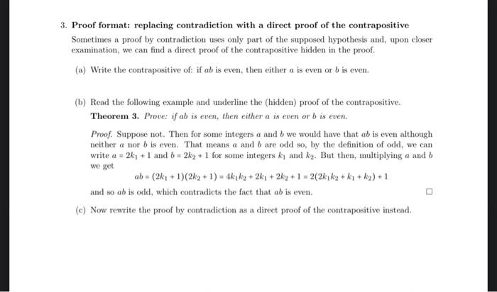 Solved 3. Proof format: replacing contradiction with a | Chegg.com