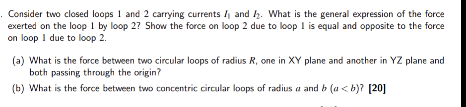 Solved Consider two closed loops 1 and 2 carrying currents | Chegg.com