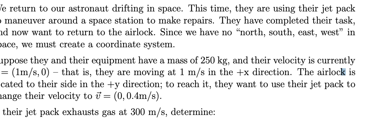 Solved le return to our astronaut drifting in space. This | Chegg.com