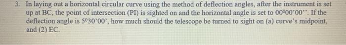 3. In laying out a horizontal circular curve using | Chegg.com
