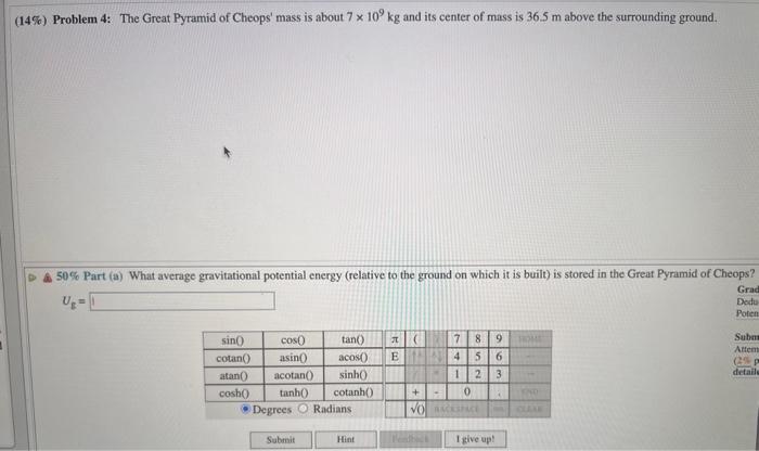 Solved (145) Problem 4: The Great Pyramid of Cheops' mass is | Chegg.com