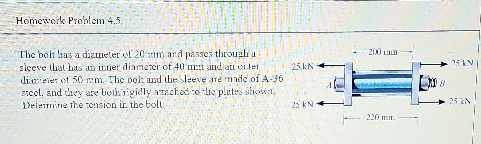 Solved Determine the internal force in the sleeve in | Chegg.com