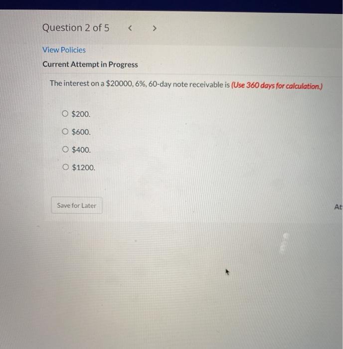 Solved Question 2 of 5 View Policies Current Attempt in | Chegg.com
