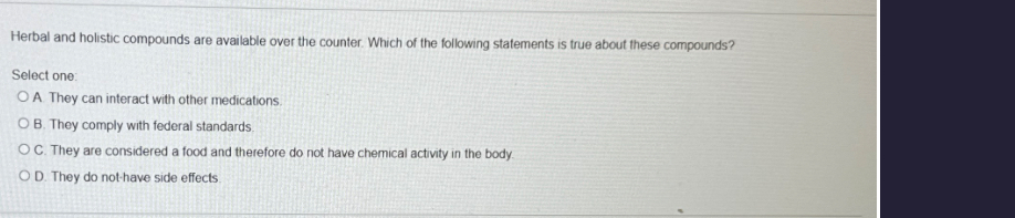 Solved Herbal and holistic compounds are available over the | Chegg.com