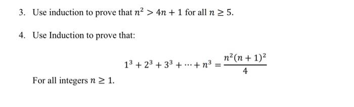 Solved 3. Use induction to prove that n2>4n+1 for all n≥5. | Chegg.com