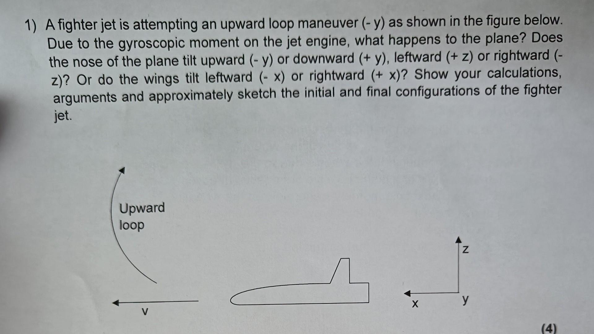 Solved 1) A fighter jet is attempting an upward loop | Chegg.com