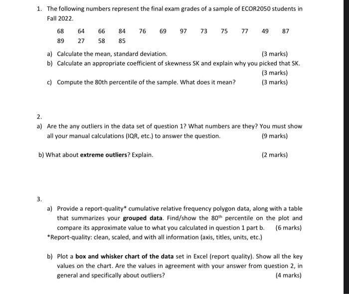 Solved 1. The following numbers represent the final exam | Chegg.com