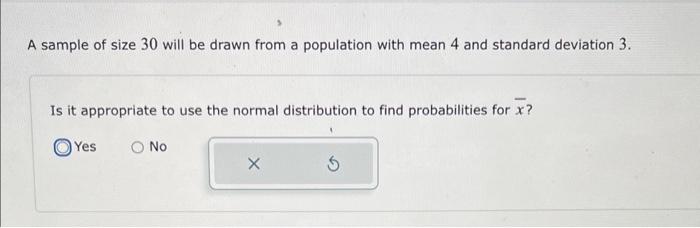 Solved A sample of size 30 will be drawn from a population | Chegg.com