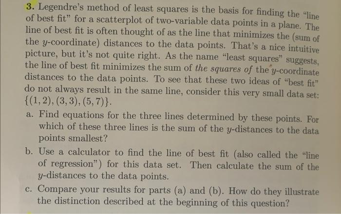 Solved 3. Legendre's method of least squares is the basis | Chegg.com