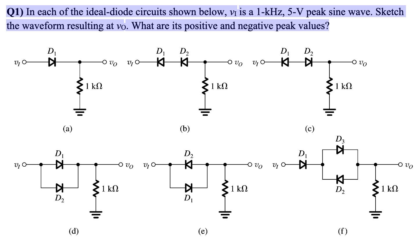 Solved In ﻿each of ﻿the ideal-diode circuits shown below, | Chegg.com