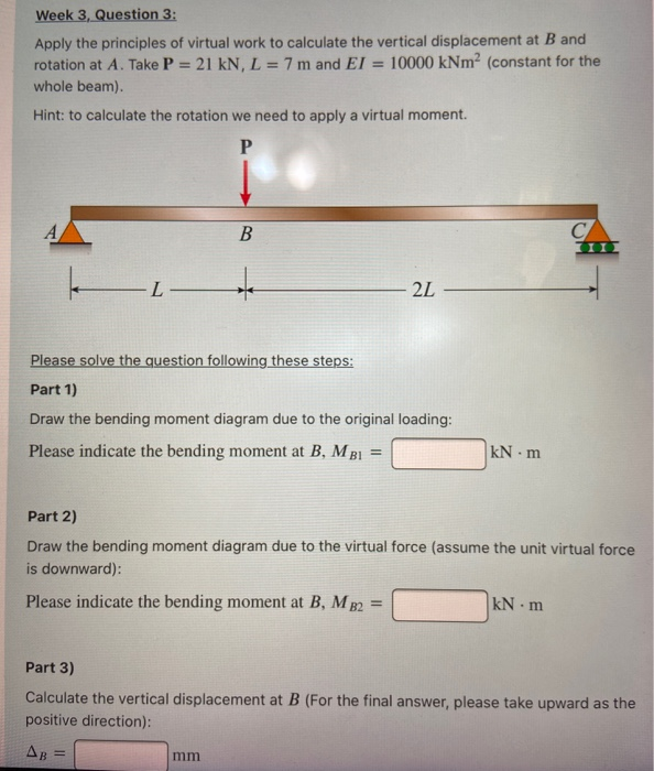 Solved Week 3, Question 3: Apply the principles of virtual | Chegg.com