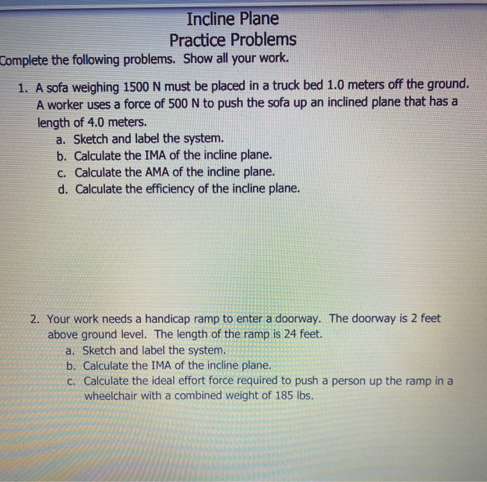 Solved Incline Plane Practice Problems Complete the | Chegg.com