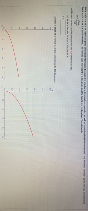 Solved Body surface area is an important piece of medical | Chegg.com