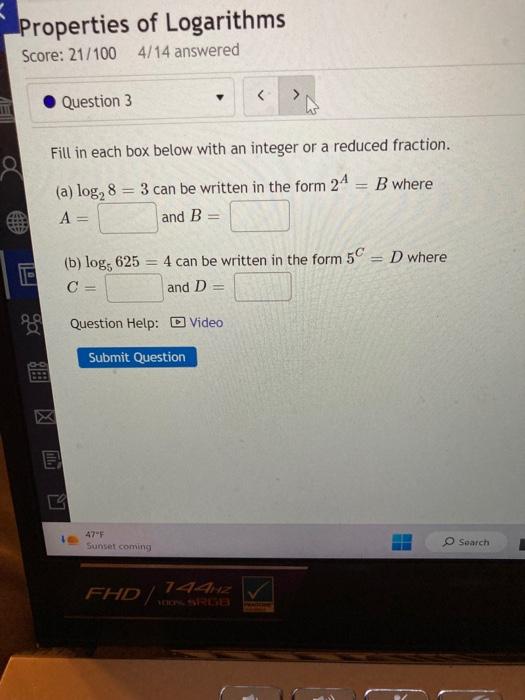 Solved Properties of Logarithms Score: 21/100 4/14 answered | Chegg.com