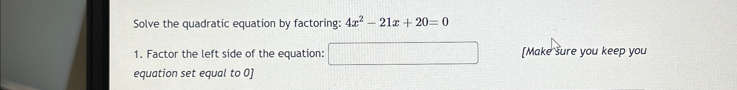Solved Solve the quadratic equation by factoring: | Chegg.com