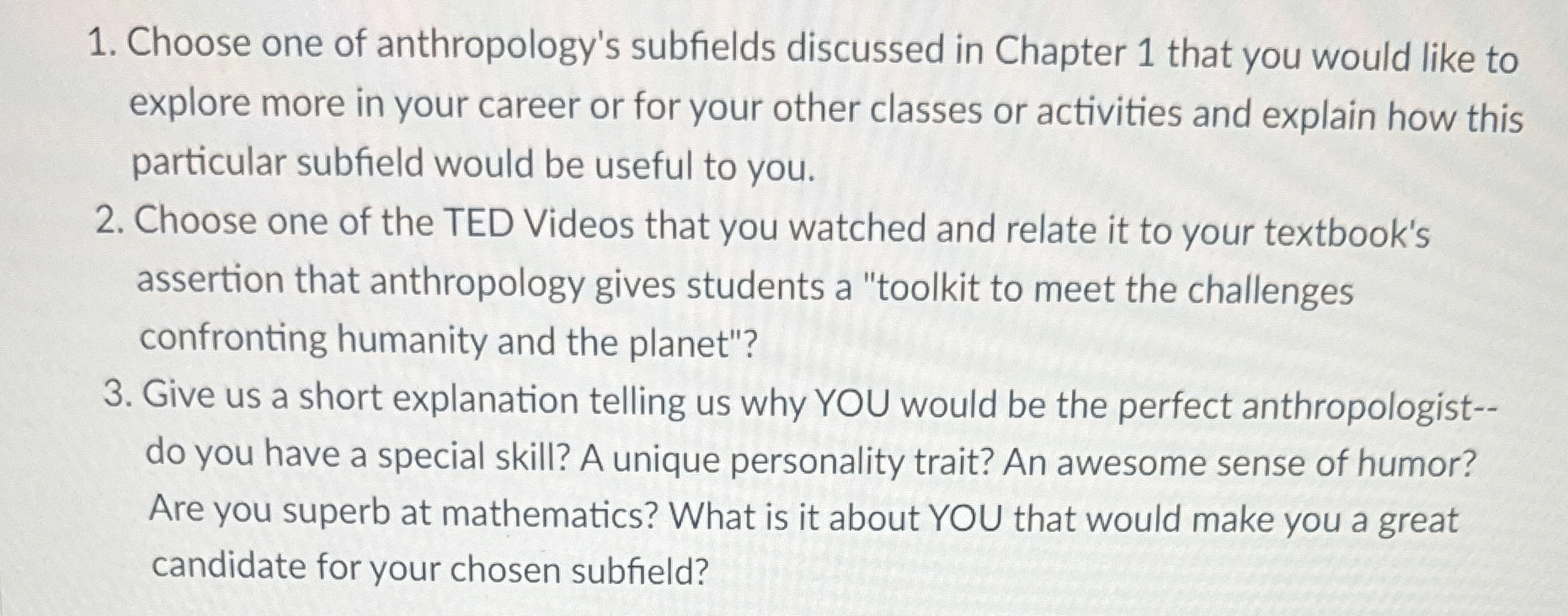 Solved Choose one of anthropology's subfields discussed in | Chegg.com