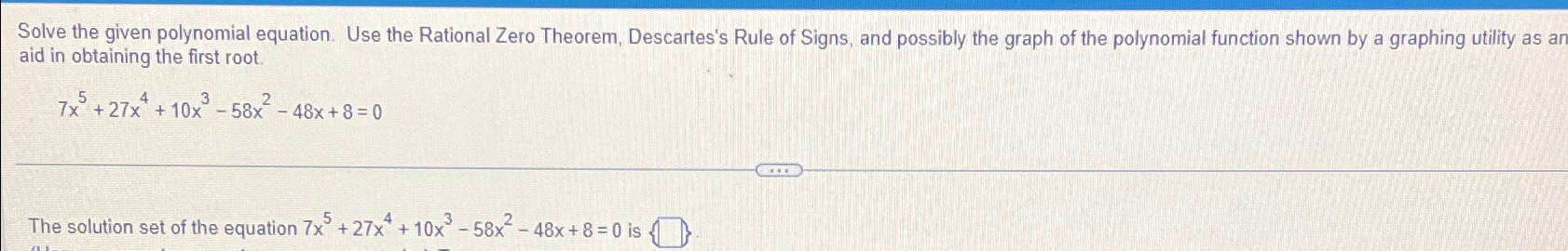 Solved Solve the given polynomial equation. Use the Rational | Chegg.com