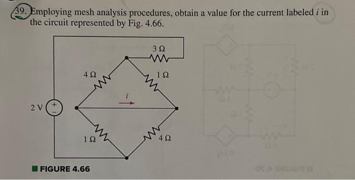 Solved 39. Employing mesh analysis procedures, obtain a | Chegg.com