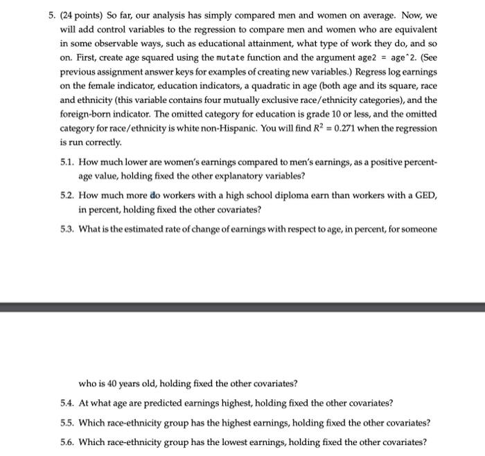 Solved 5. (24 points) So far, our analysis has simply | Chegg.com