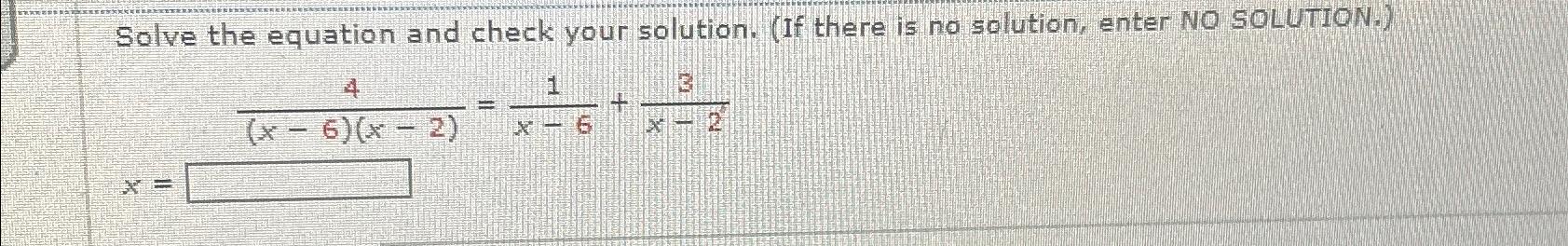 Solved Solve the equation and check your solution, (If there | Chegg.com