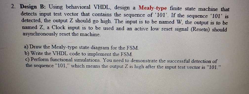 Solved 2 Design B Using Behavioral Vhdl Design A 
