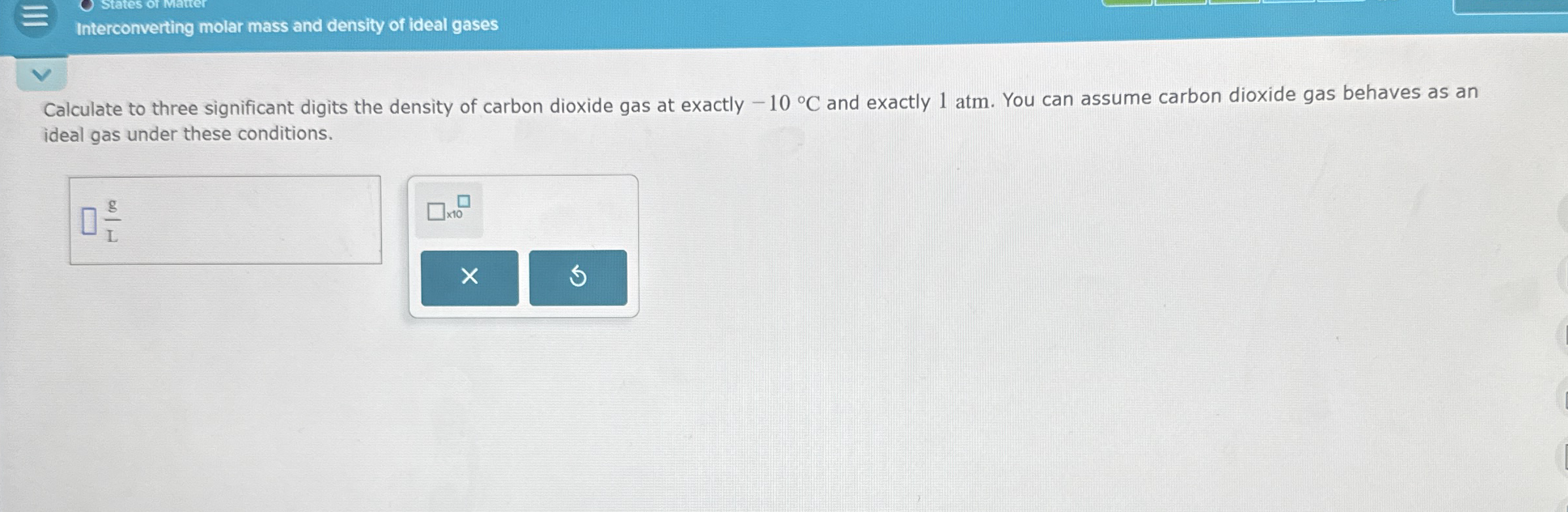 Solved Interconverting Molar Mass And Density Of Ideal Chegg