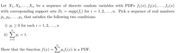 Solved Let X1,X2,…,Xn be a sequence of discrete random | Chegg.com