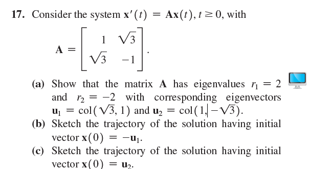 Solved by an EXPERT Consider the system x'(t)=Ax(t),t≥0, | Chegg.com