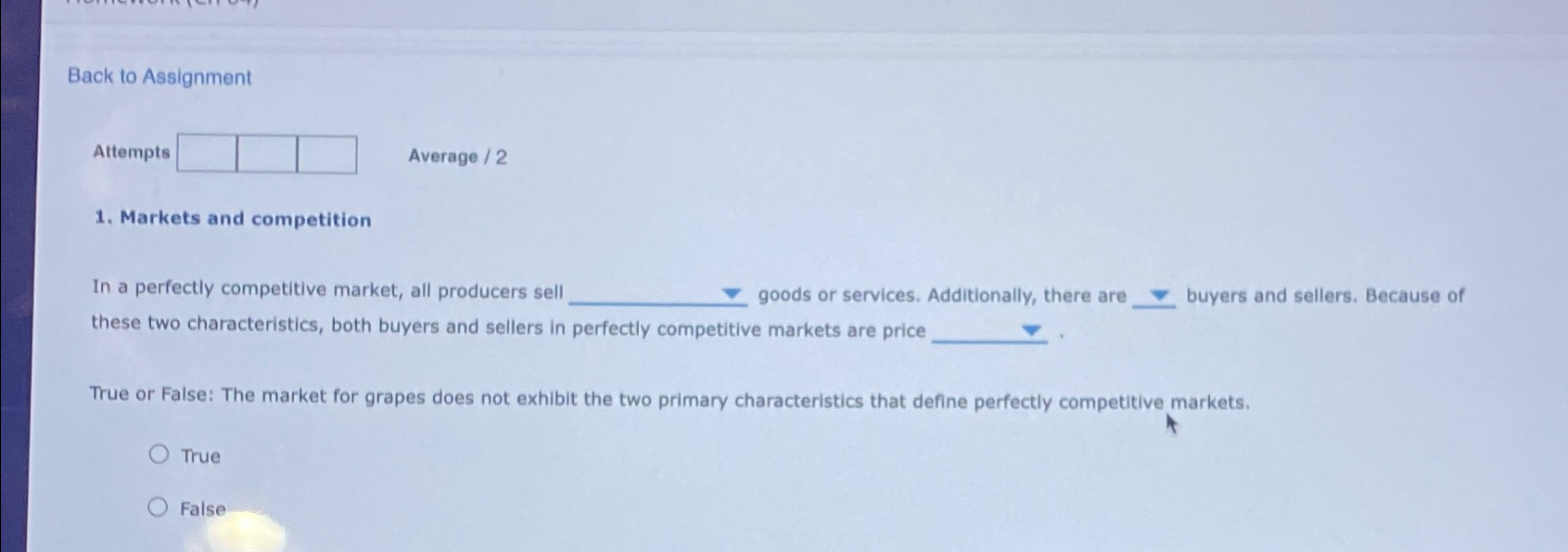 Solved Back to AssignmentAttempts Average / 2Markets and | Chegg.com
