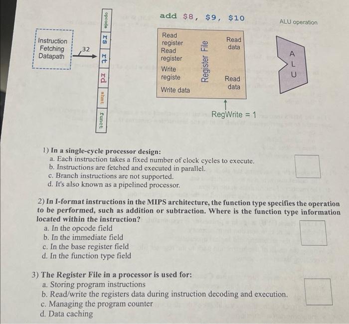 Solved add $8,$9,$10 ALU operation 1) In a single-cycle | Chegg.com