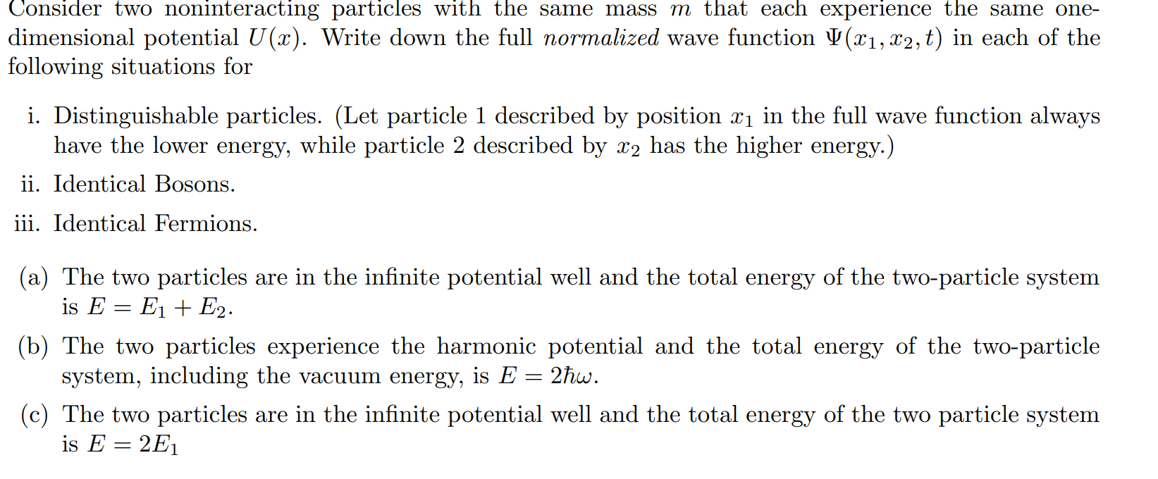 Solved Consider two noninteracting particles with the same | Chegg.com