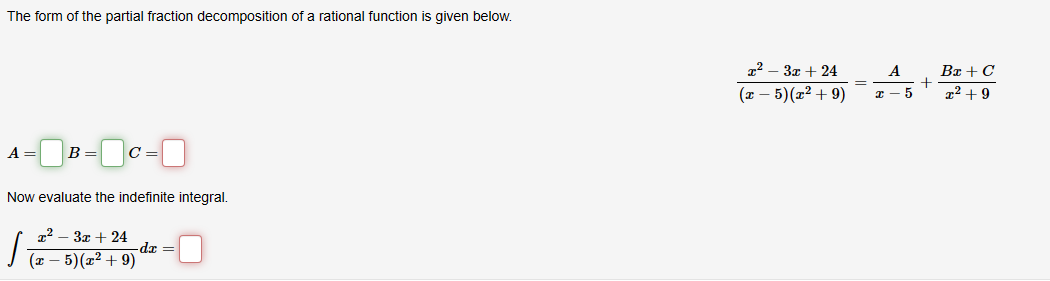 Solved The form of the partial fraction decomposition of a | Chegg.com