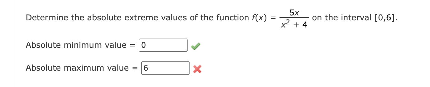 Solved Determine the absolute extreme values of the function | Chegg.com