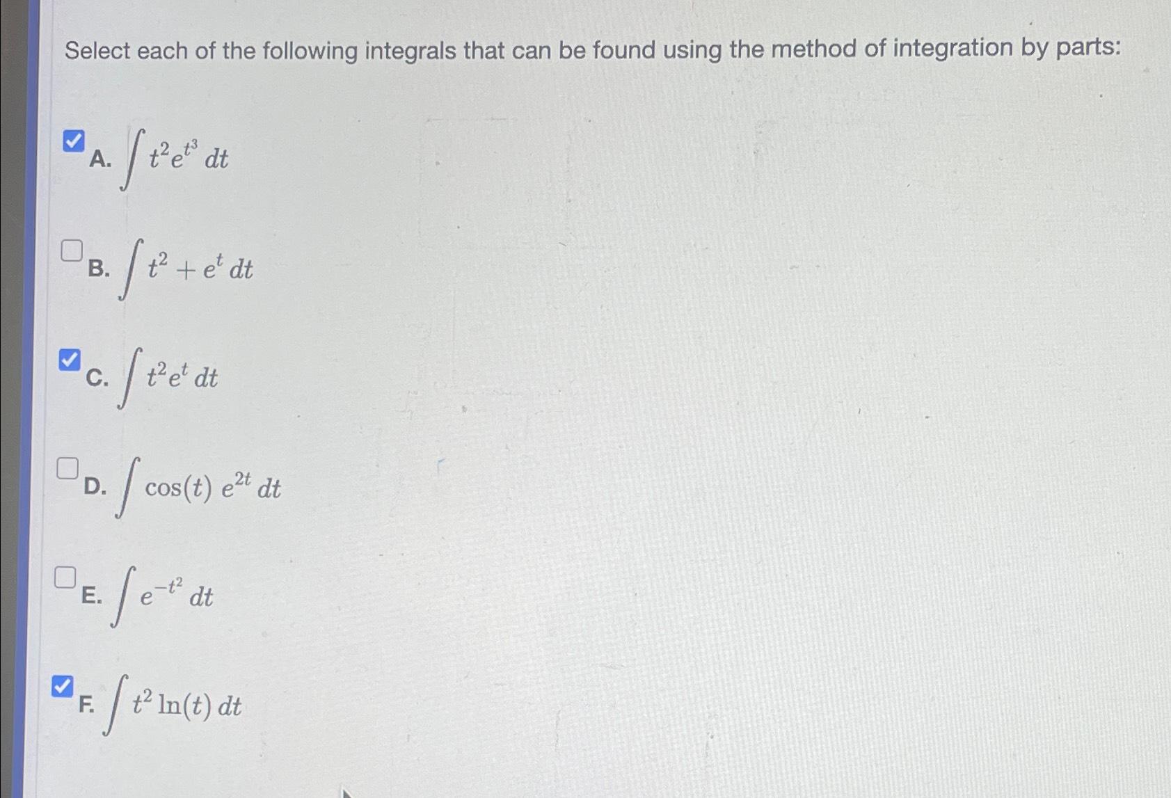 Solved Select each of the following integrals that can be | Chegg.com