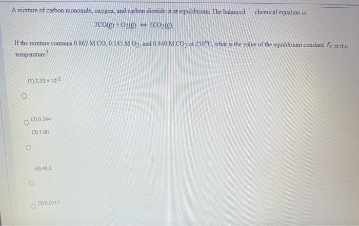 Solved chemical equation is A mixture of carbon monoxide, | Chegg.com