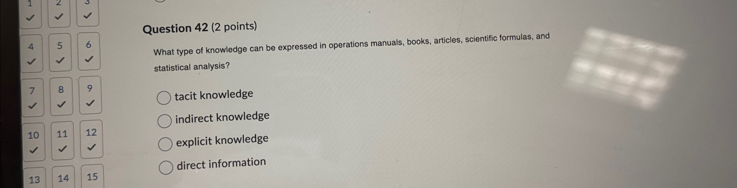 Solved Question 42 (2 ﻿points)What type of knowledge can be | Chegg.com