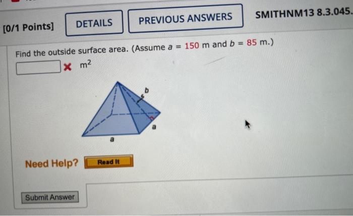 Solved Find the outside surface area. (Assume a=150 m and | Chegg.com
