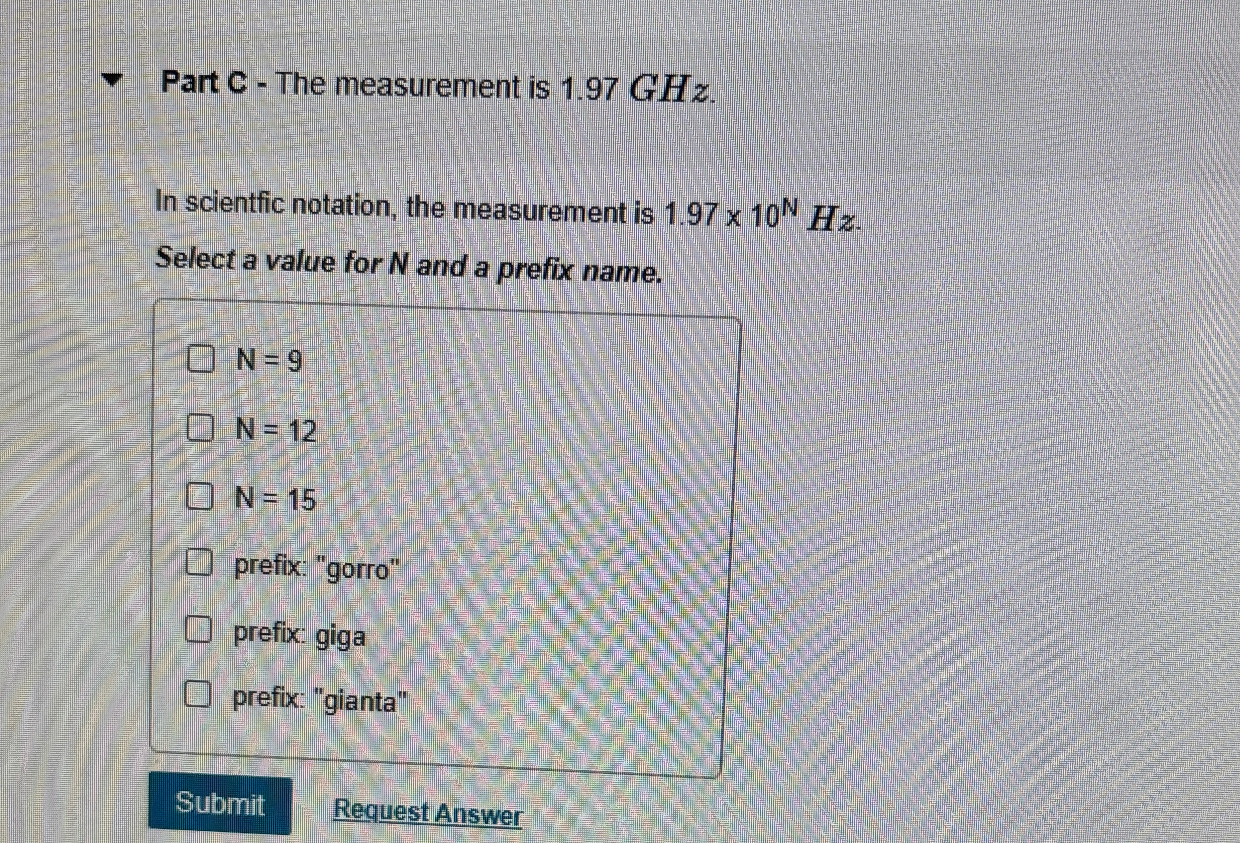 Solved Part C - ﻿The measurement is 1.97GHz. ﻿In scientfic | Chegg.com