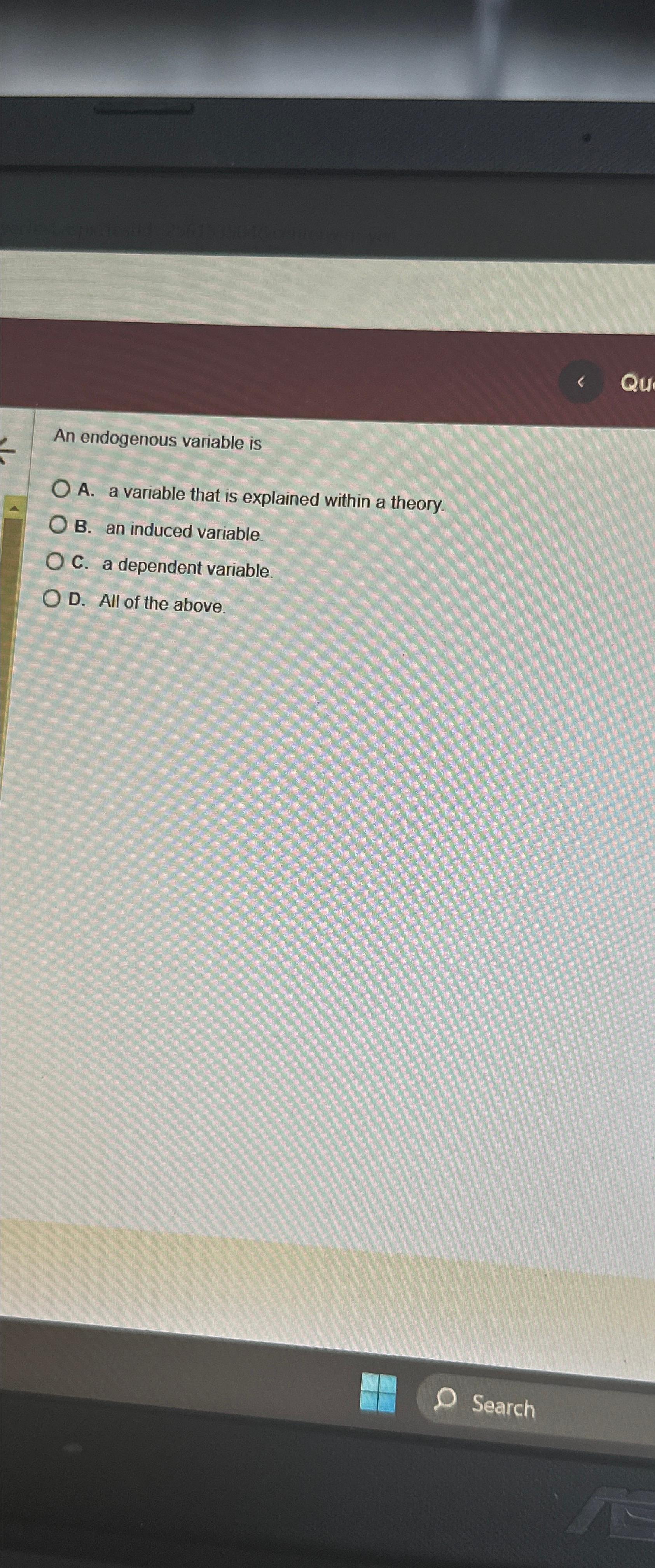 Solved An endogenous variable isA. ﻿a variable that is | Chegg.com