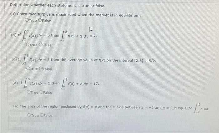 Solved (b) If ∫28f(x)dx=5 then ∫28f(x)+2dx=7 Minue Gralse | Chegg.com