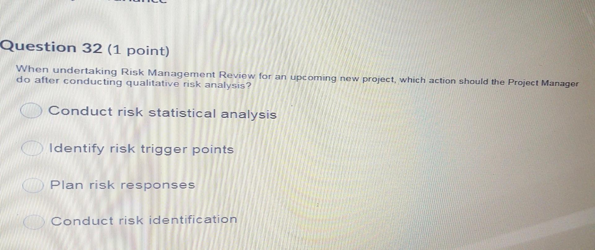 Solved Question 32 (1 point) When undertaking Risk | Chegg.com
