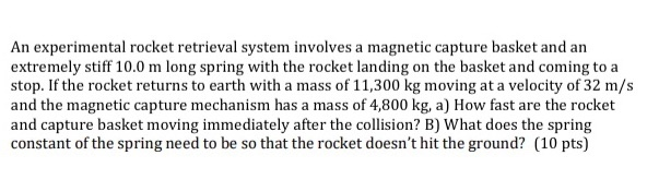 Solved An experimental rocket retrieval system involves a | Chegg.com