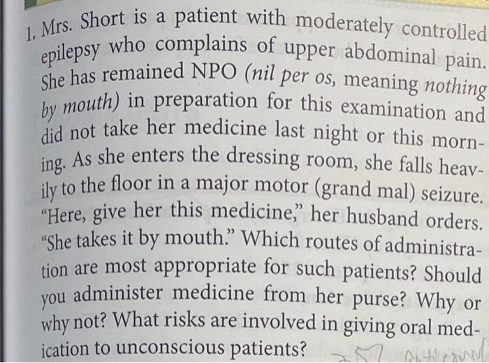 Solved 1. Mrs. Short is a patient with moderately controlled | Chegg.com