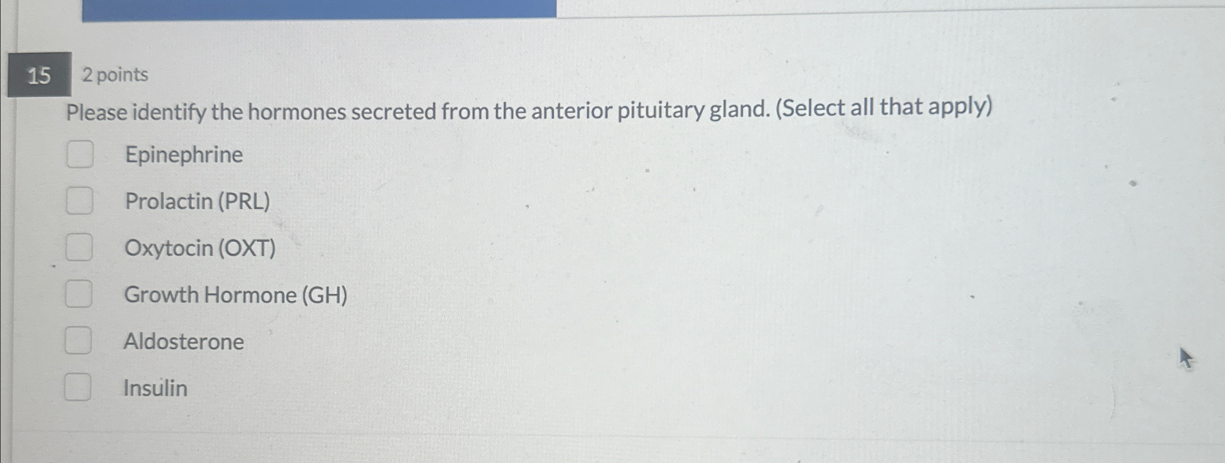Solved 152 ﻿pointsPlease identify the hormones secreted from | Chegg.com