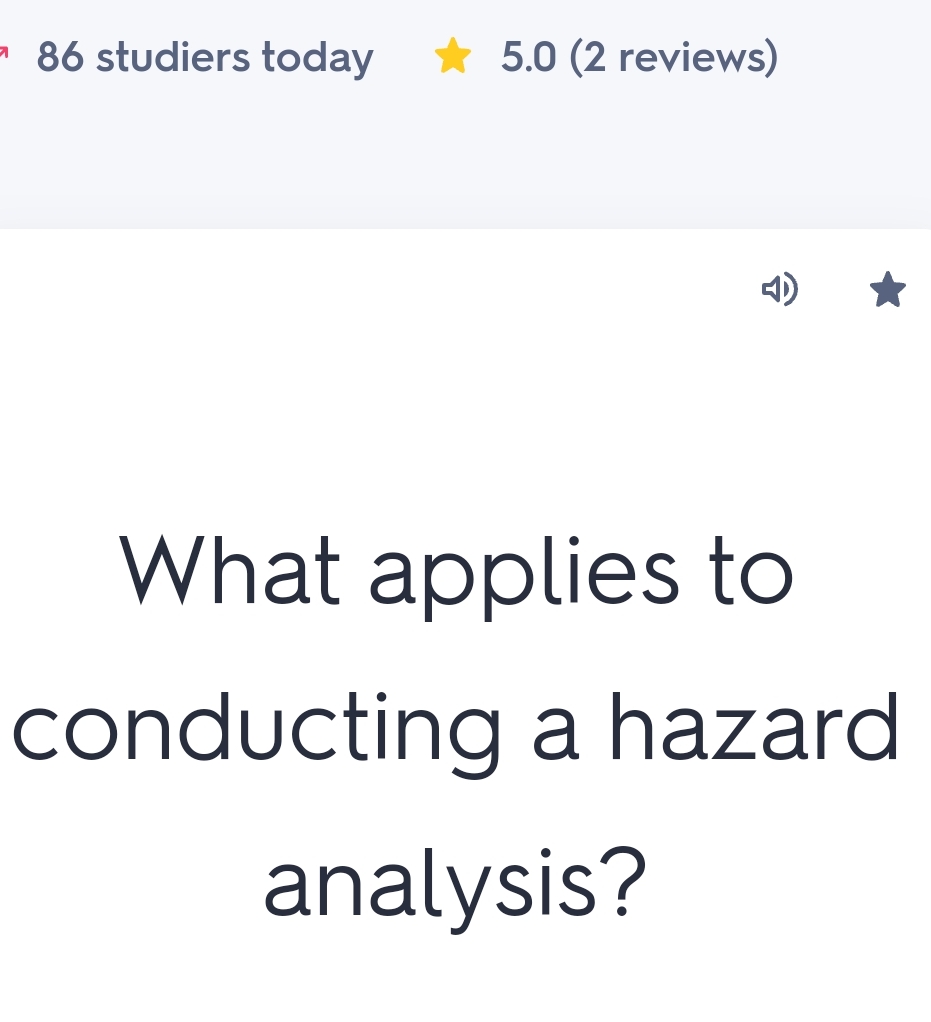 Solved What applies to conducting a hazard analysis? | Chegg.com