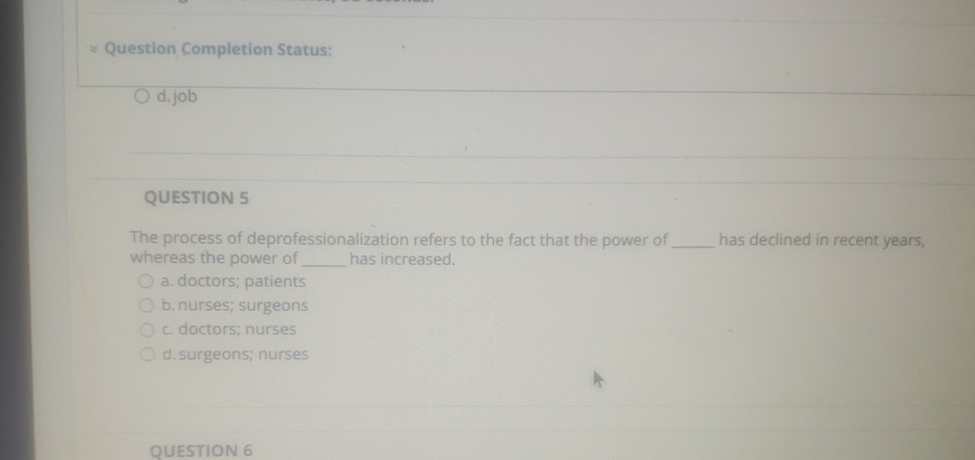 Solved Question Completion Status:d. ﻿jobQUESTION 5The | Chegg.com