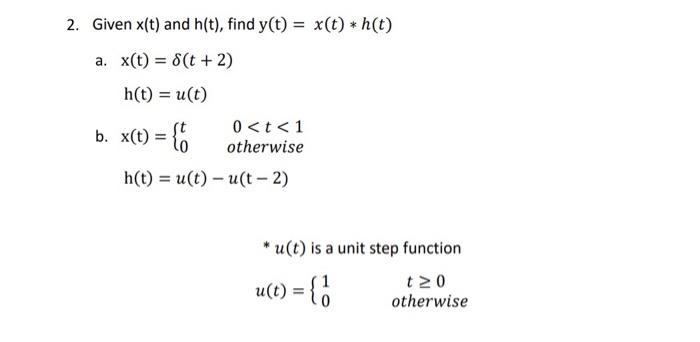 Solved en x(t) and h(t), find y(t)=x(t)∗h(t) | Chegg.com
