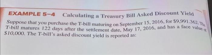 Solved EXAMPLE 5-4 Calculating a Treasury Bill Asked | Chegg.com