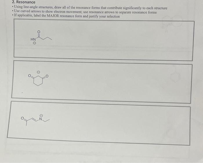 Solved 2. Resonance - Using line-angle structures, draw all | Chegg.com