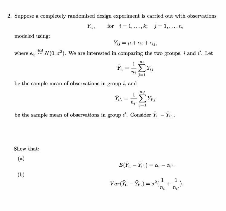 Solved Suppose a completely randomised design experiment is | Chegg.com